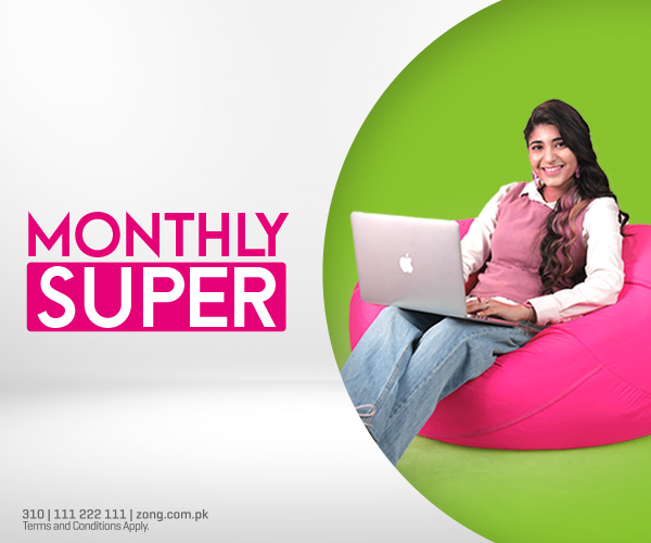 Monthly Super | Zong 4G Pakistan